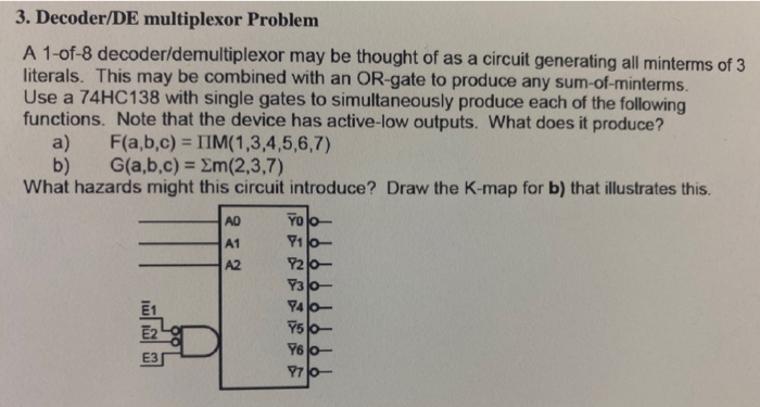 Solved 3. Decoder/DE multiplexor Problem A 1-of-8 | Chegg.com