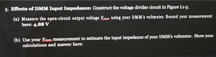 Solved 5. Effects of DMM Input Impedance: Construct the | Chegg.com