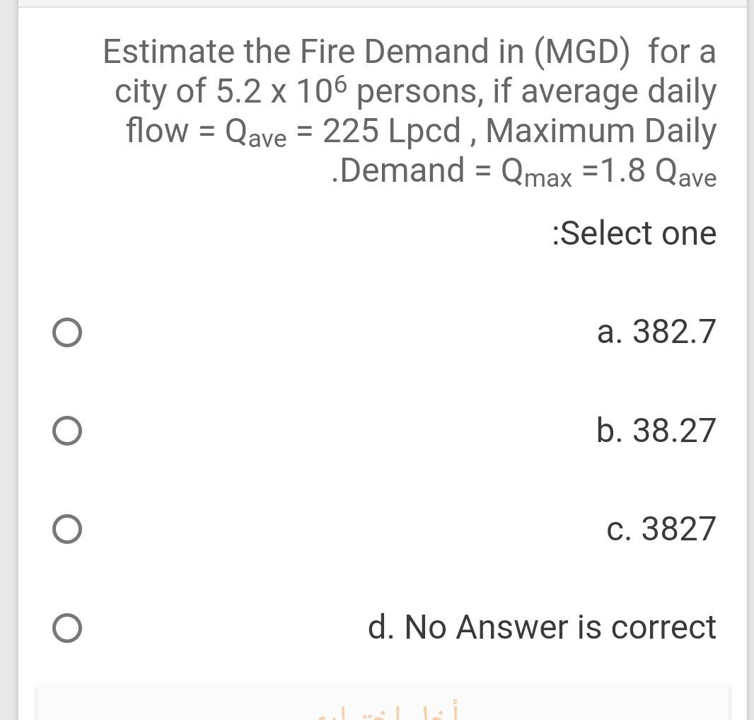 Solved Estimate the Fire Demand in (MGD) for a city of 5.2 x | Chegg.com