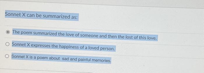 Sonnet X can be summarized as: The poem summarized | Chegg.com