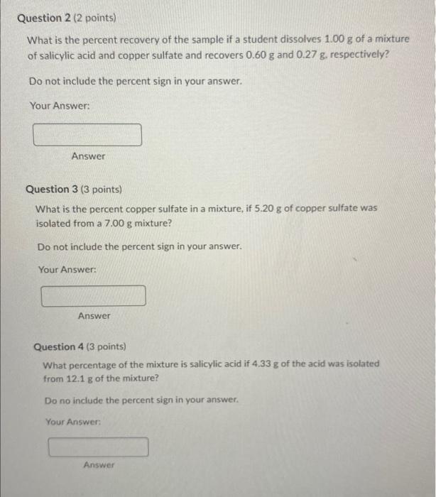 Solved Question 2 ( 2 points) What is the percent recovery | Chegg.com