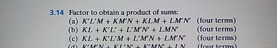 Solved 3.14 ﻿Factor to obtain a product of | Chegg.com