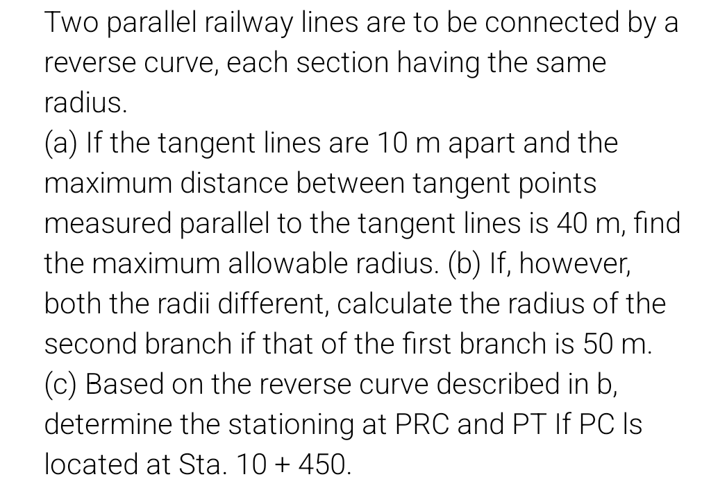 Solved Two parallel railway lines are to be connected by a | Chegg.com
