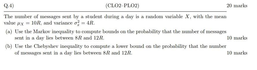 Solved Q4 Clo2 Plo2 20 Marks The Number Of Messages Sent 