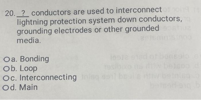 20. ? conductors are used to interconnect lightning | Chegg.com