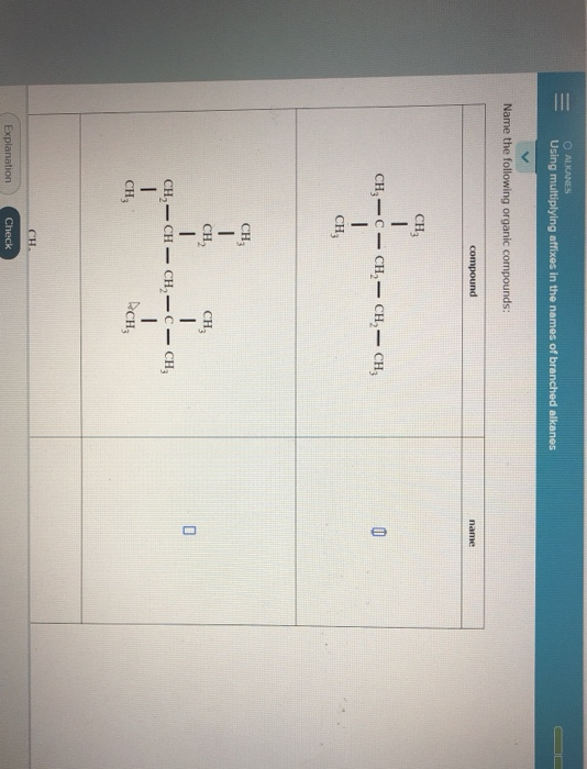 Solved = O ALKANES Using multiplying affixes in the names of | Chegg.com
