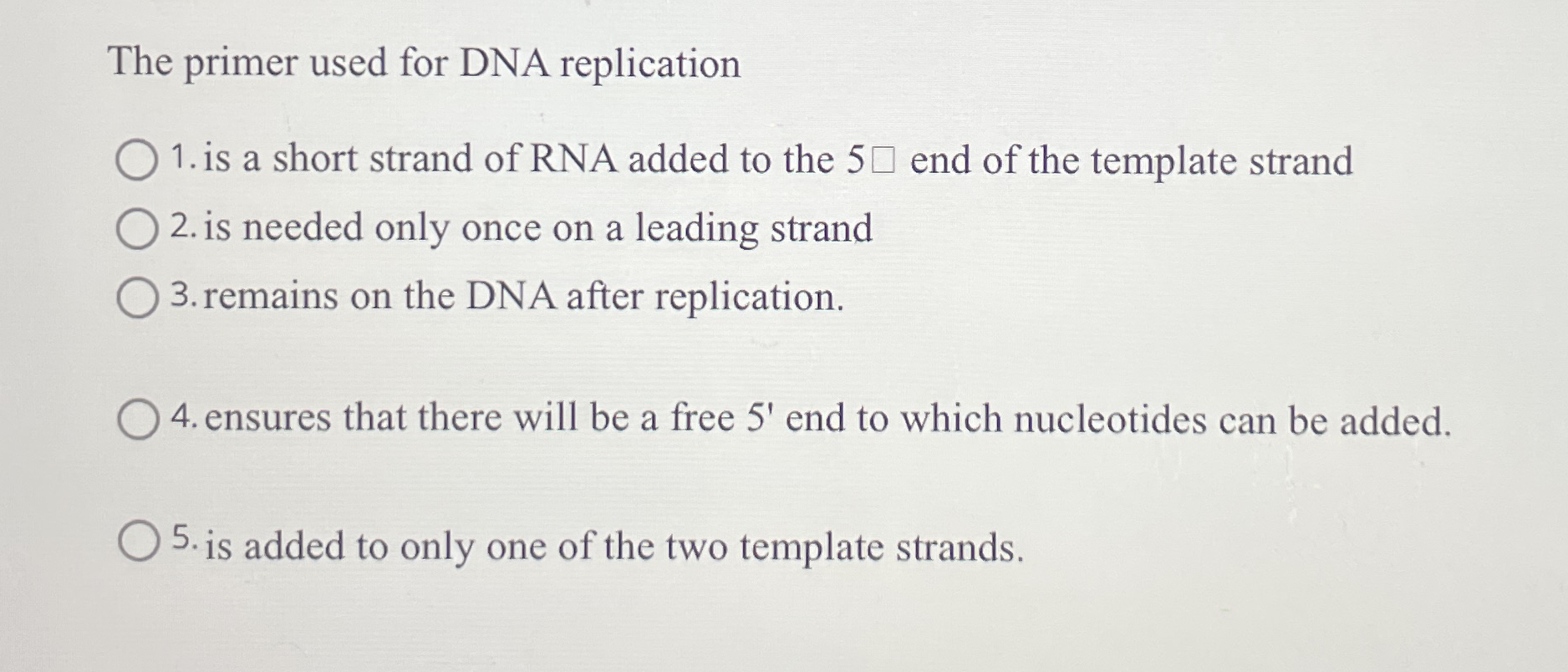 Solved The primer used for DNA replicationis a short strand | Chegg.com