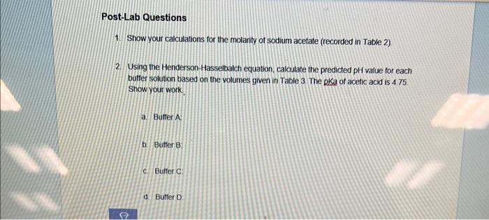 EXPERIMENT 1: PREPARING A BUFFER Data Sheet Table 2: | Chegg.com