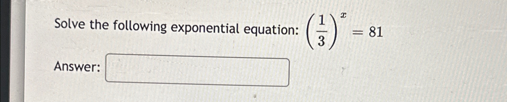 Solved Solve the following exponential equation: | Chegg.com
