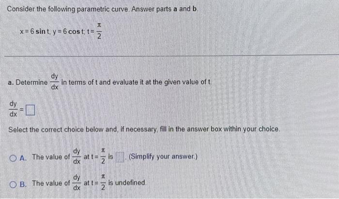 Solved Consider the following parametric curve. Answer parts | Chegg.com