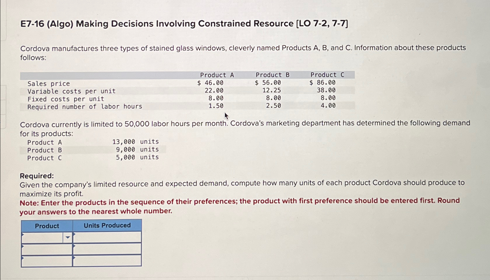 Solved E7-16 (Algo) ﻿Making Decisions Involving Constrained | Chegg.com