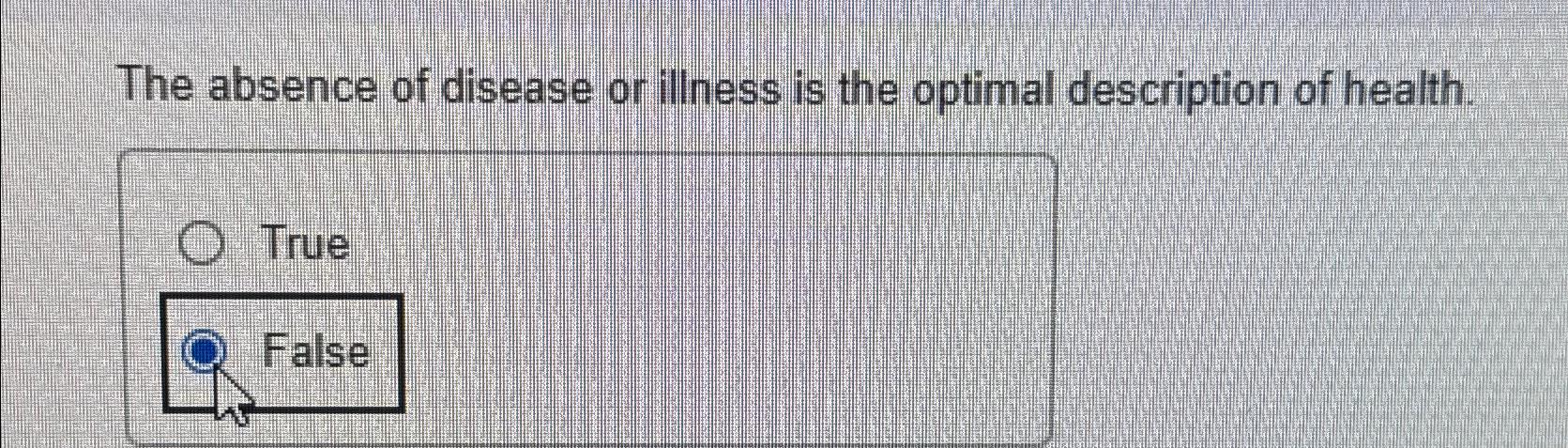 Solved The absence of disease or illness is the optimal | Chegg.com