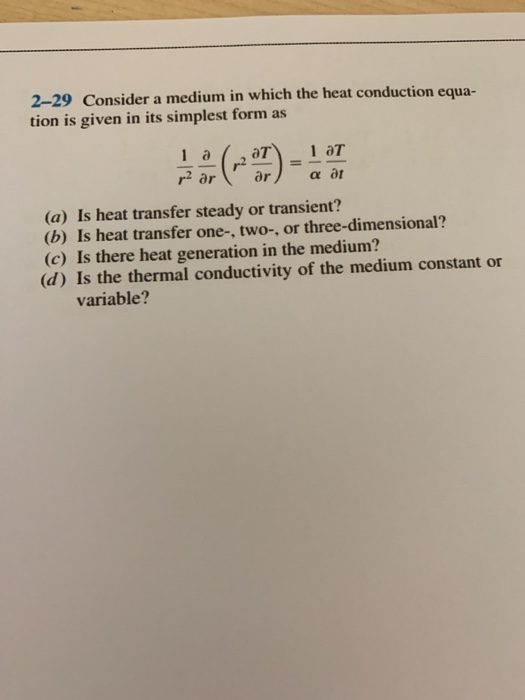 Solved 2-29 Consider a medium in which the heat conduction | Chegg.com