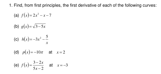 Solved 1. Find, from first principles, the first derivative | Chegg.com