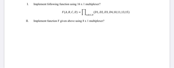 Solved Implement Following Function Using 16 X 1 4403