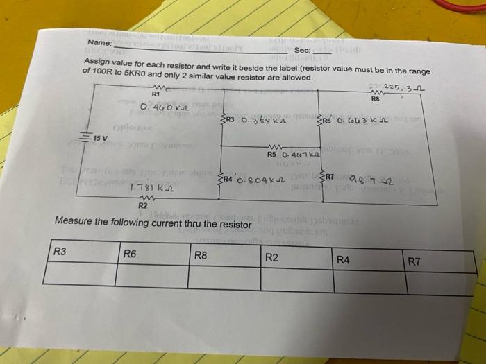 Solved Assign value for each resistor and write it beside | Chegg.com