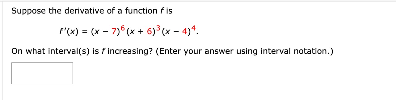 Solved Suppose the derivative of a function f | Chegg.com