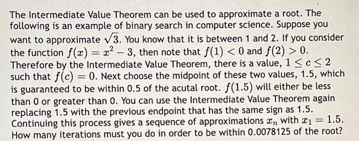 Solved The Intermediate Value Theorem can be used to | Chegg.com