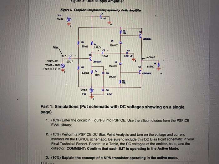 Solved Figure 3: Dual Supply Amplifier Figure 3. Complete | Chegg.com