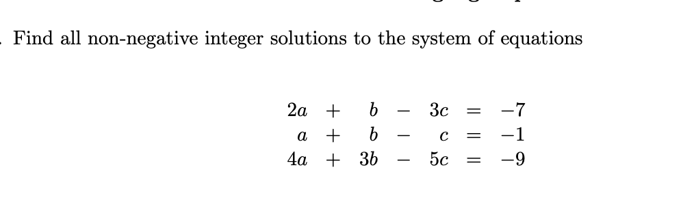 Solved Find all non-negative integer solutions to the system | Chegg.com