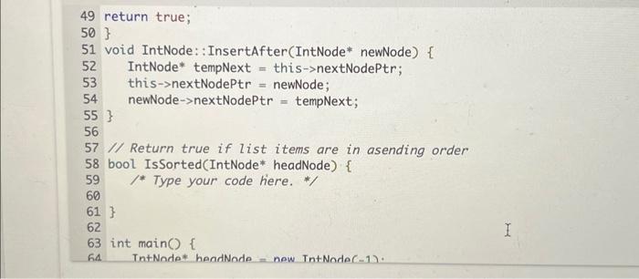 Solved Given the intwode Class, define the isSorted 0 | Chegg.com