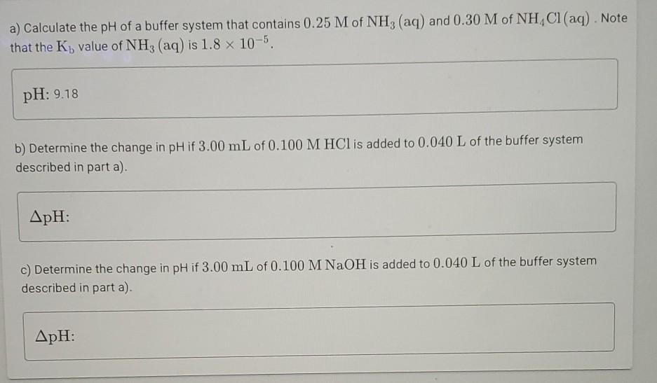 Solved a) Calculate the pH of a buffer system that contains | Chegg.com