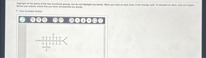 Solved Highlight all the atoms of the four functional | Chegg.com