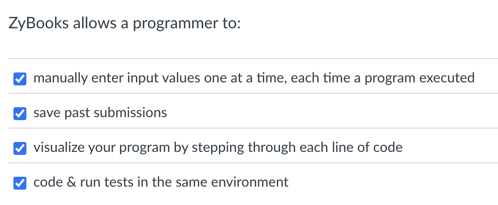 Solved ZyBooks allows a programmer to:manually enter input | Chegg.com