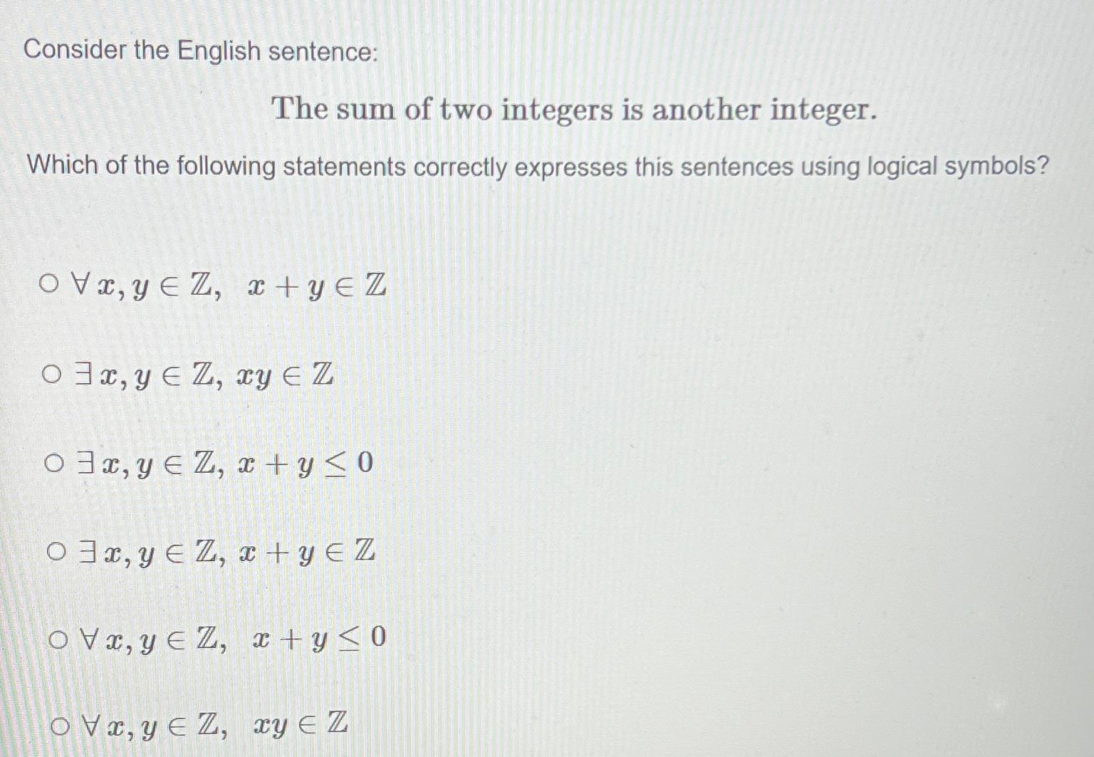 Solved Consider the English sentence:The sum of two integers | Chegg.com