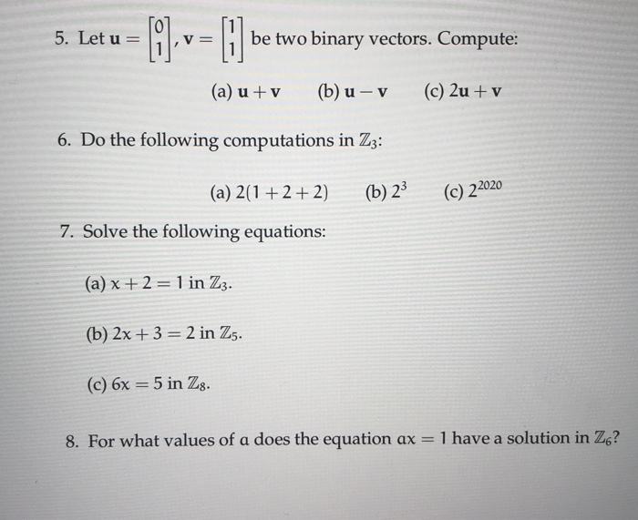 Solved 5. Let u= be two binary vectors. Compute: (a) u +v | Chegg.com Solved 5. Let u= be two binary vectors. Compute: (a) u +v | Chegg.com