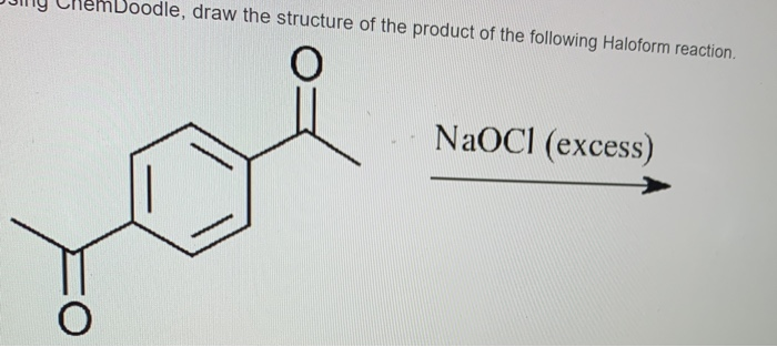 Solved oodle, draw the structure of the product of the | Chegg.com
