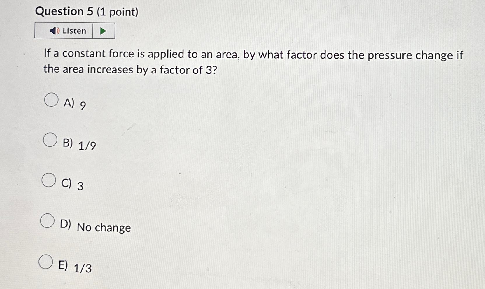 Solved Question 5 (1 ﻿point)ListenIf a constant force is | Chegg.com