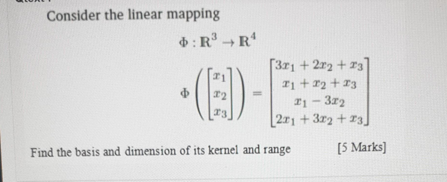 Solved Consider the linear mapping | Chegg.com