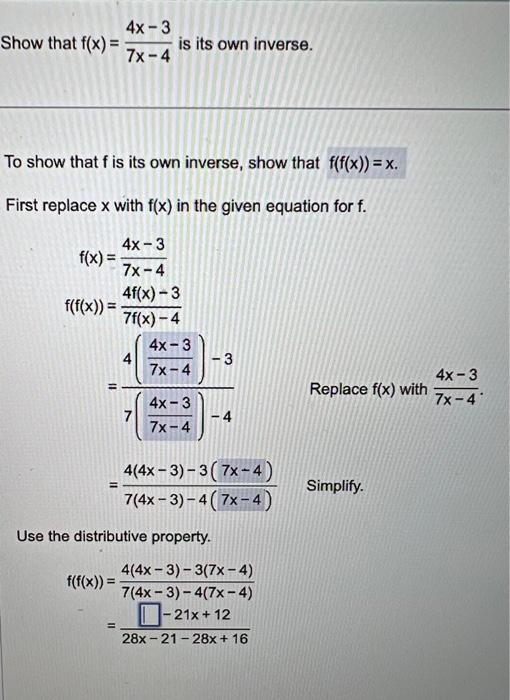 Solved Show that f(x)=7x−44x−3 is its own inverse. To show | Chegg.com