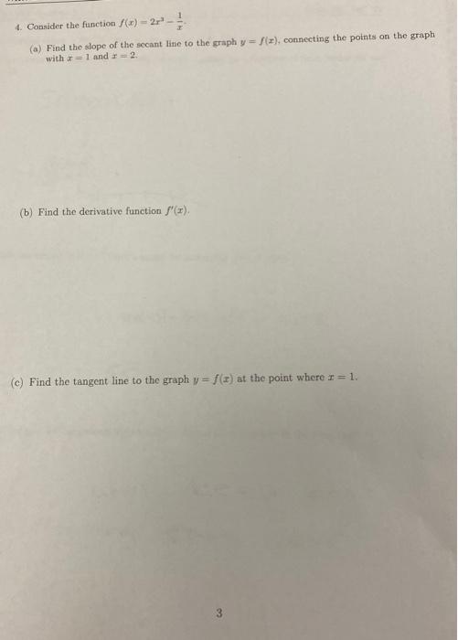 Solved 4. Consider the function f(x)=2x3−x1. (a) Find the | Chegg.com