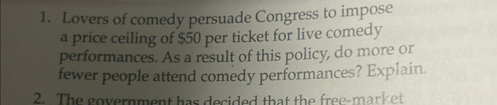 Solved Lovers of comedy persuade Congress to impose a price | Chegg.com