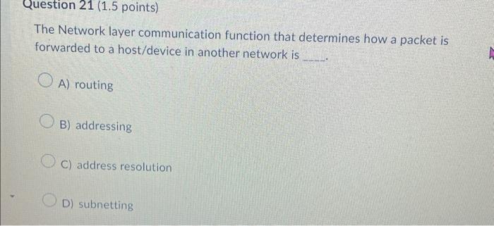 Solved To identify the Network layer address of a device | Chegg.com