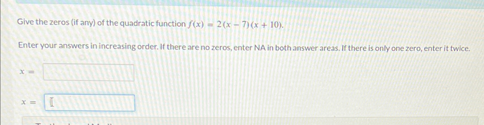 Solved Give the zeros (if any) ﻿of the quadratic function | Chegg.com