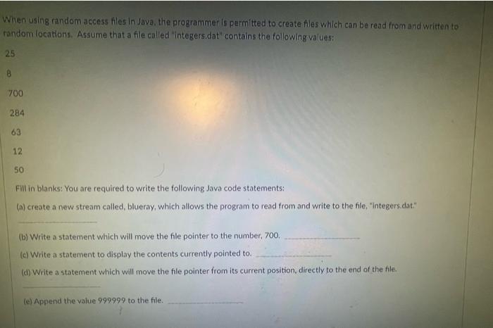 Solved When using random access files in Java, the | Chegg.com