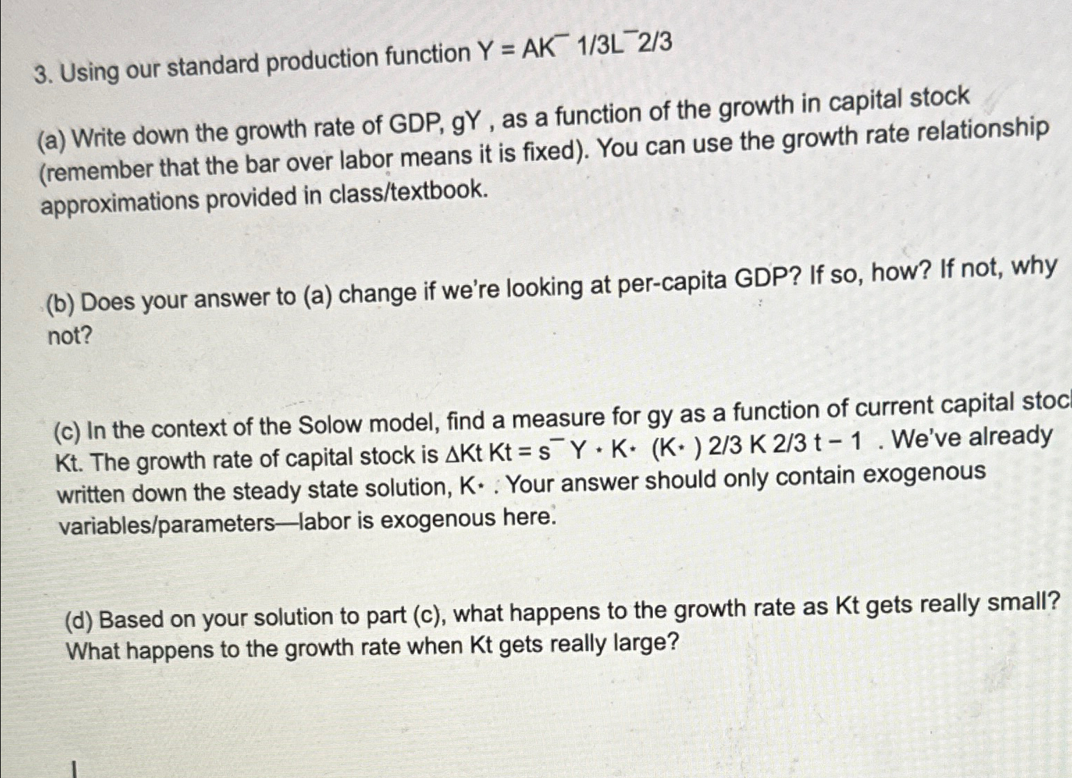 Solved Using our standard production function Y=AK-13L-23(a) | Chegg.com