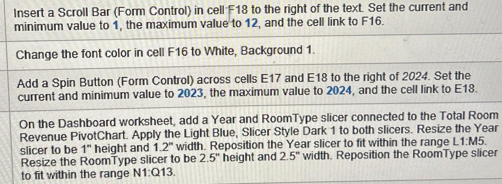 Solved Insert a Scroll Bar (Form Control) ﻿in cell-F18 ﻿to | Chegg.com