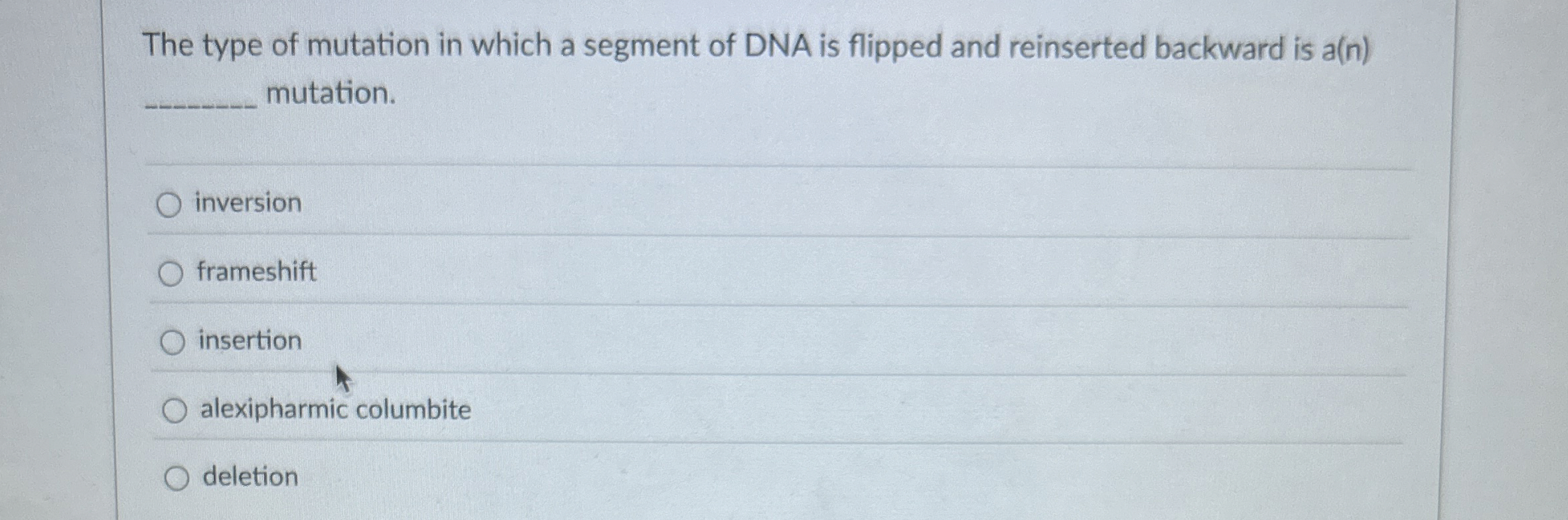 Solved The type of mutation in which a segment of DNA is | Chegg.com