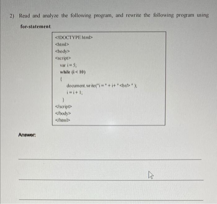 Solved 2) Read and analyze the following program, and | Chegg.com