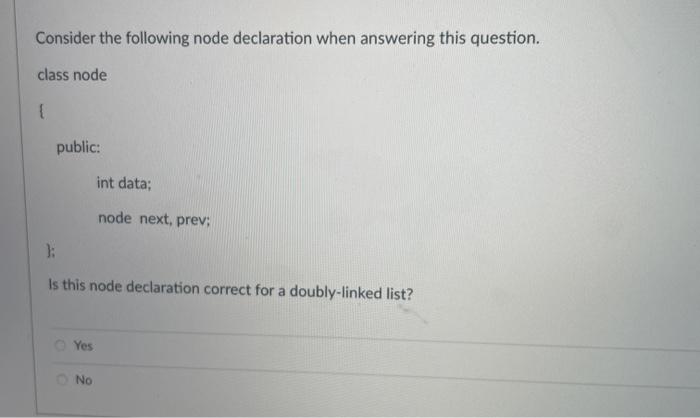 Solved Consider the following node declaration when | Chegg.com