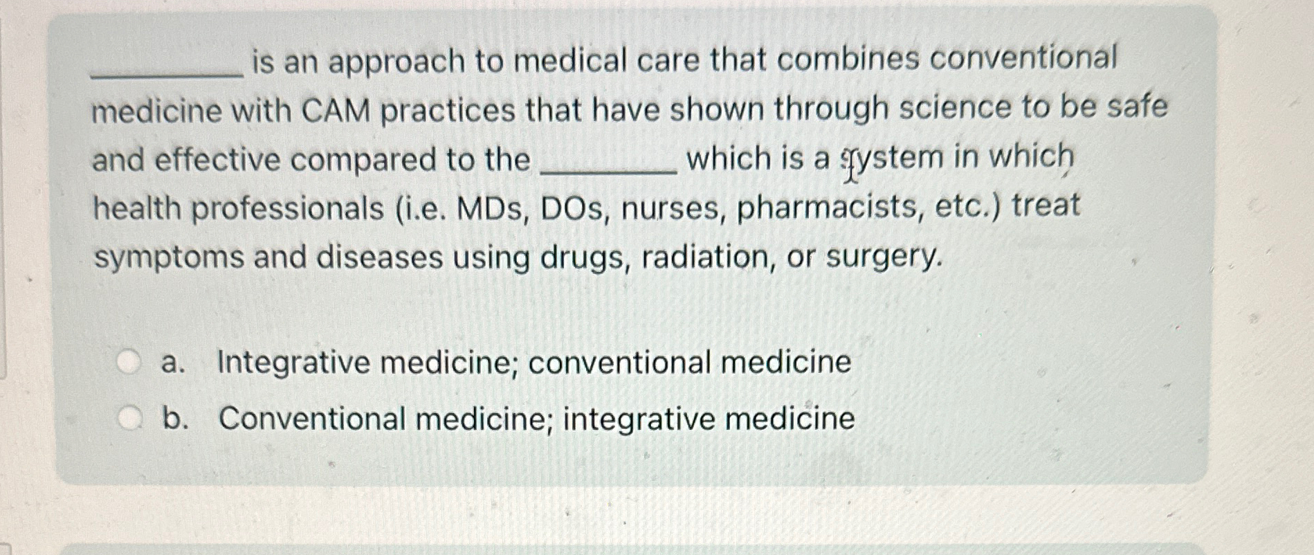 Solved is an approach to medical care that combines | Chegg.com