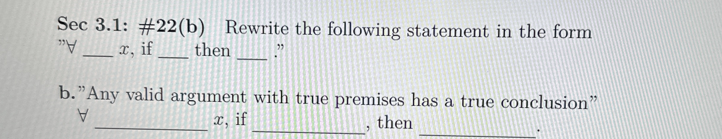 Solved Rewrite the following statement in the form" AA,x, | Chegg.com
