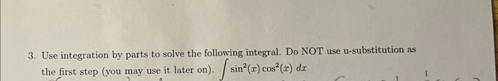 Solved Use integration by parts to solve the following | Chegg.com