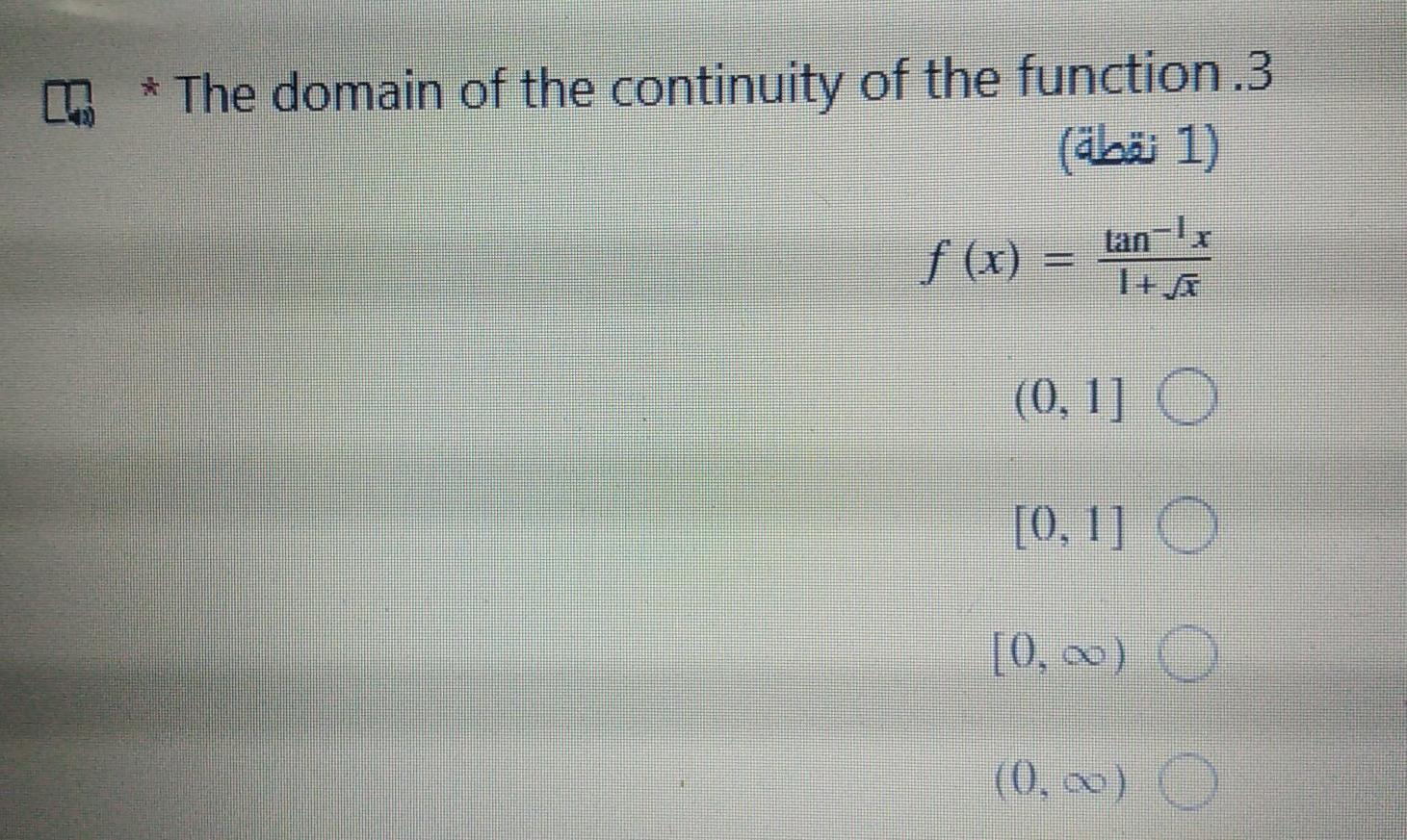 Solved * The domain of the continuity of the function.3 1 (1 | Chegg.com