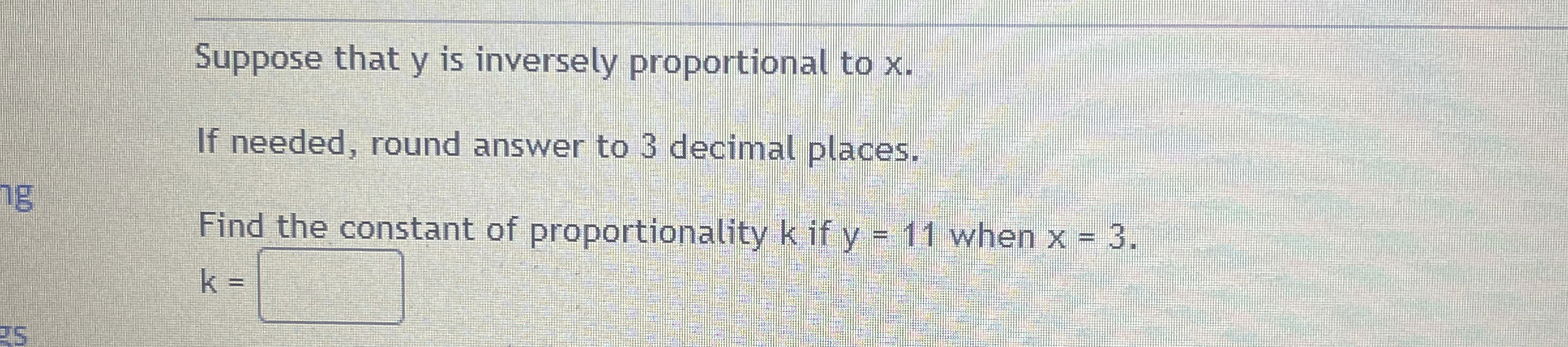 Solved Suppose that y ﻿is inversely proportional to x.If | Chegg.com