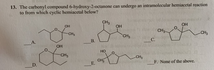 Solved The carbonyl compound 6-hydroxy-2-octanone can | Chegg.com